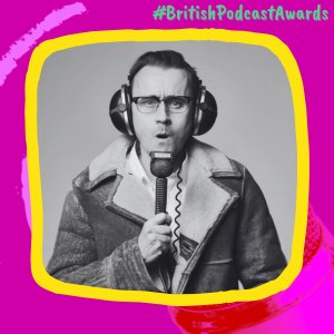 British Podcast Awards